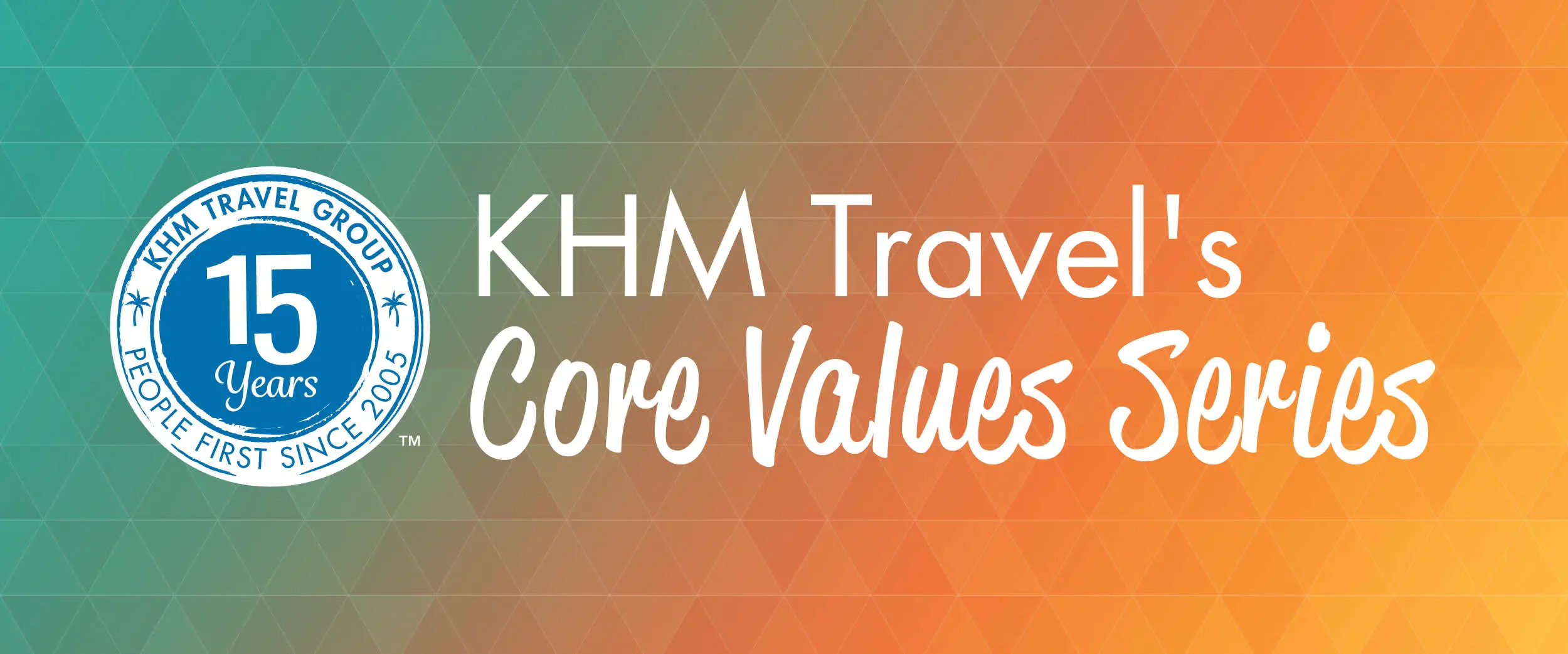 Core Values: Teamwork | KHM Travel Group Host Travel Agency